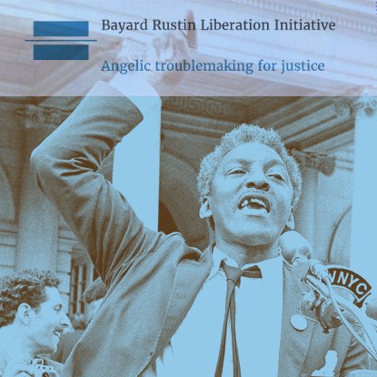 Bayard Rustin Liberation Initiative (BRLI) - Coalition on Human Needs